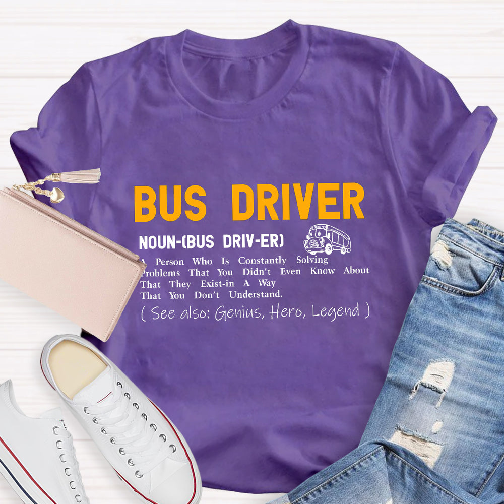 Bus Driver Definition Teacher T-Shirt