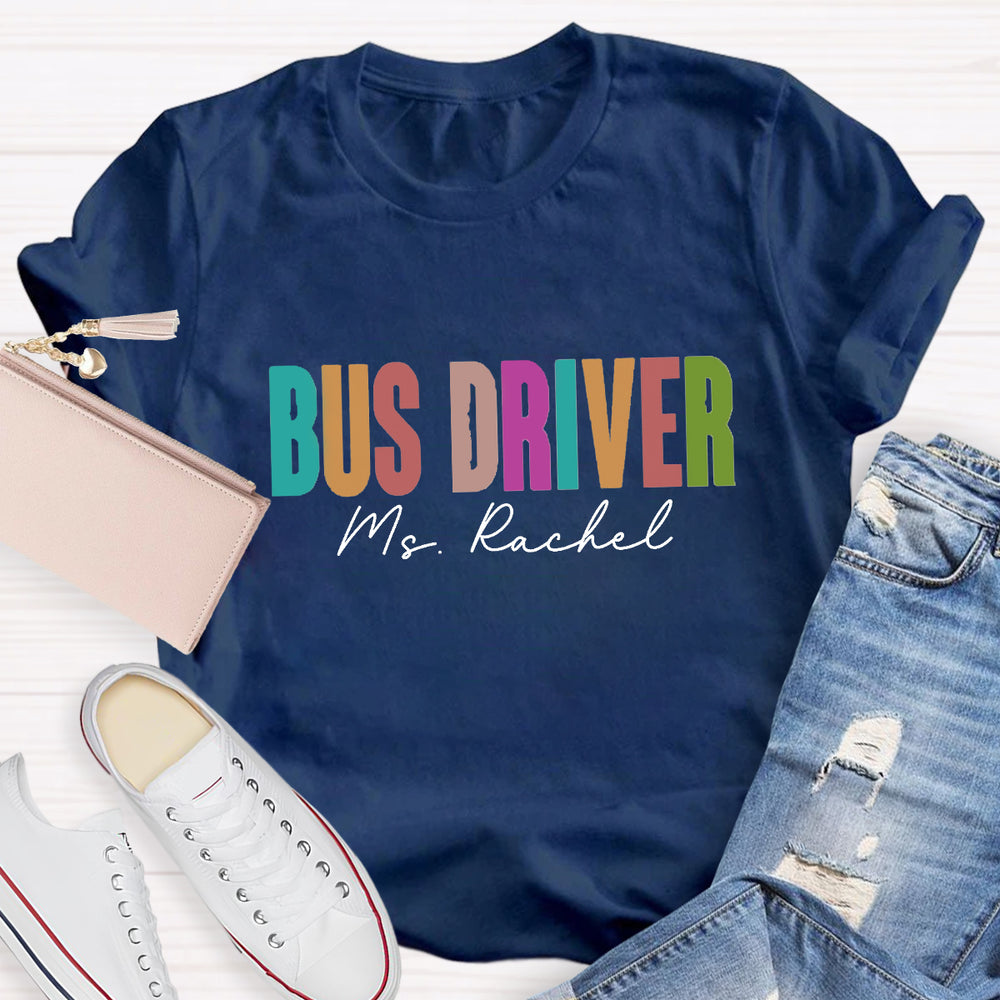 Personalized School Bus Driver Name T-Shirt