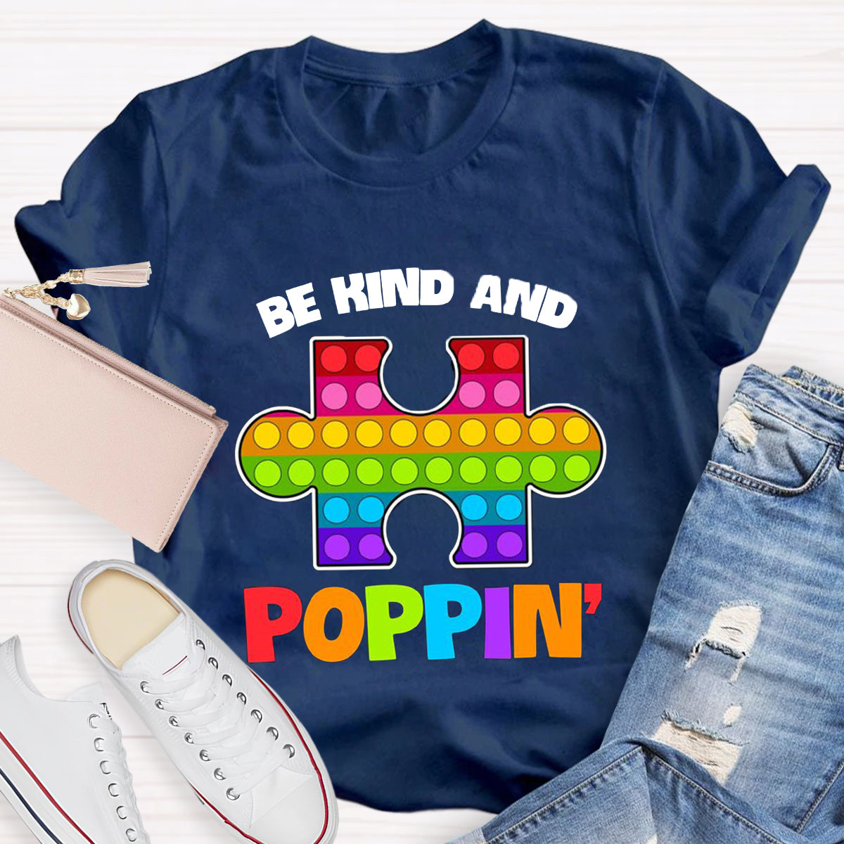 Be Kind And Poppin T-Shirt