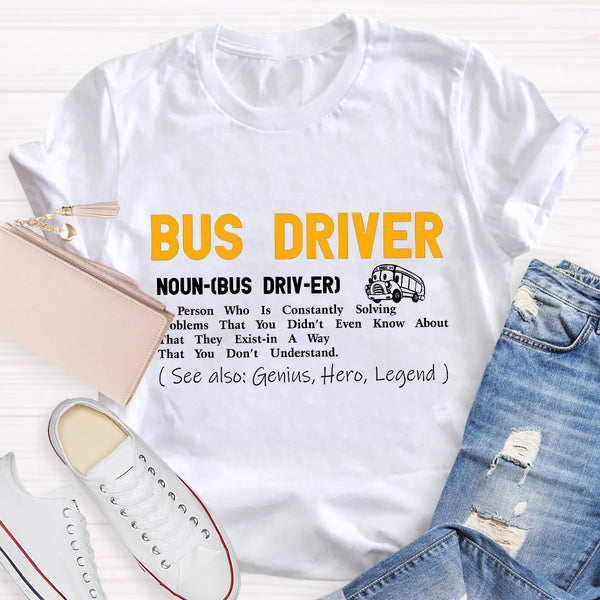 Bus Driver Definition Teacher T-Shirt