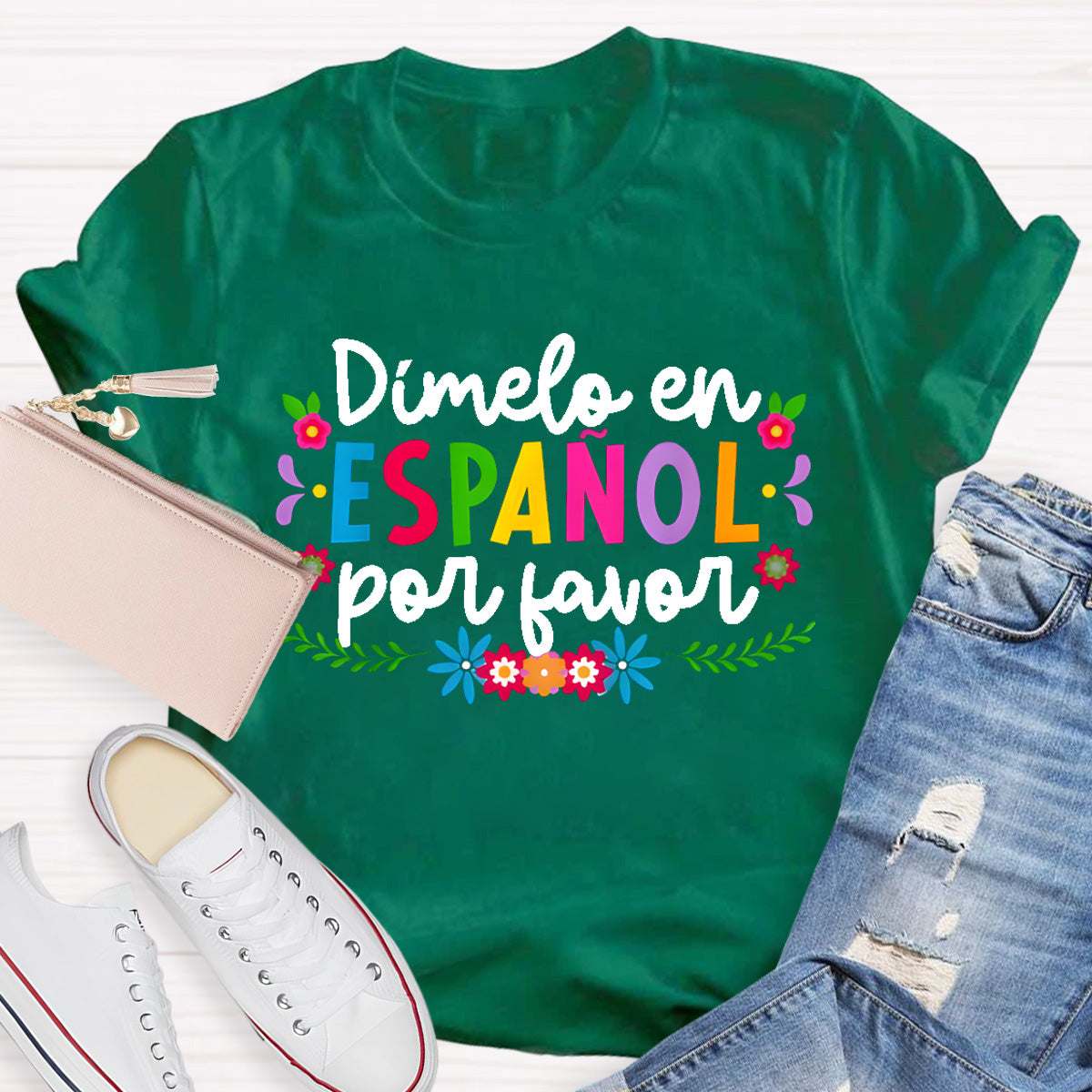 Dimelo En Espanol Por Favor Colorful Flowers Teacher T-Shirt