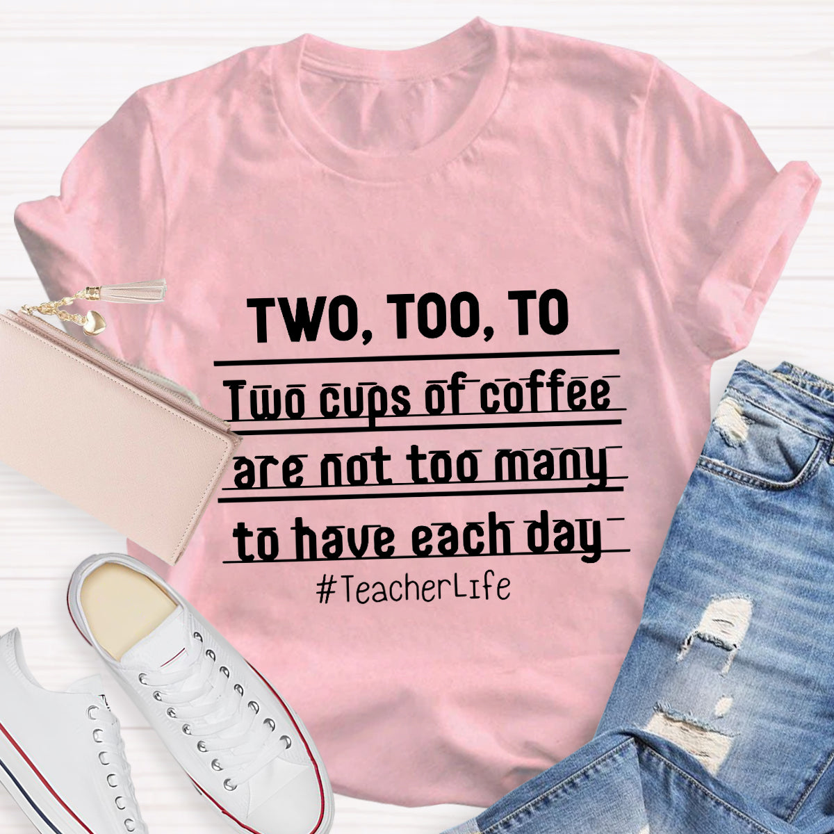 Two Too To Two Cups Of Coffee Are Not Too Many To Have Each Day Teache